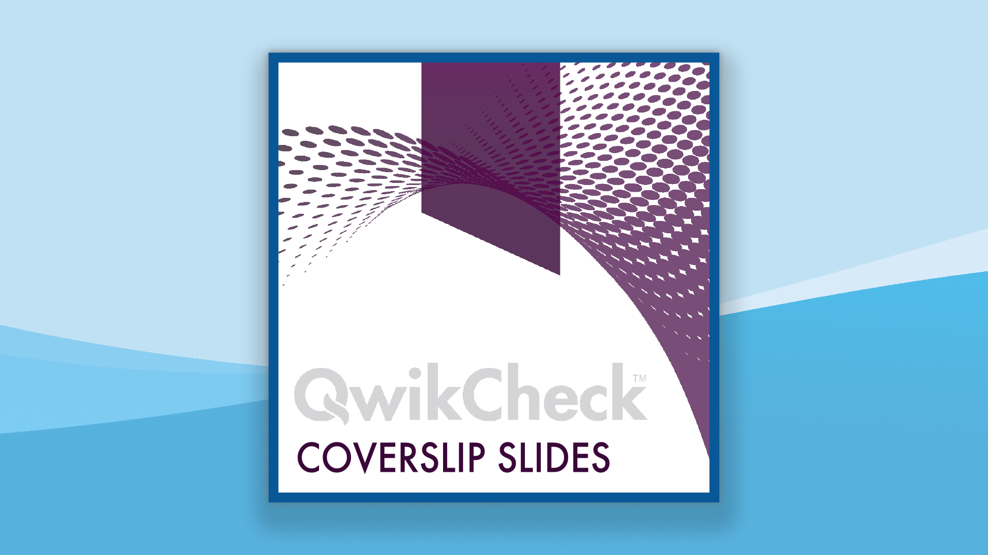 QwikCheck Fixed Coverslip Slides - Medical Electronic Systems